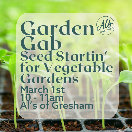Garden Gab – Al's Garden & Home